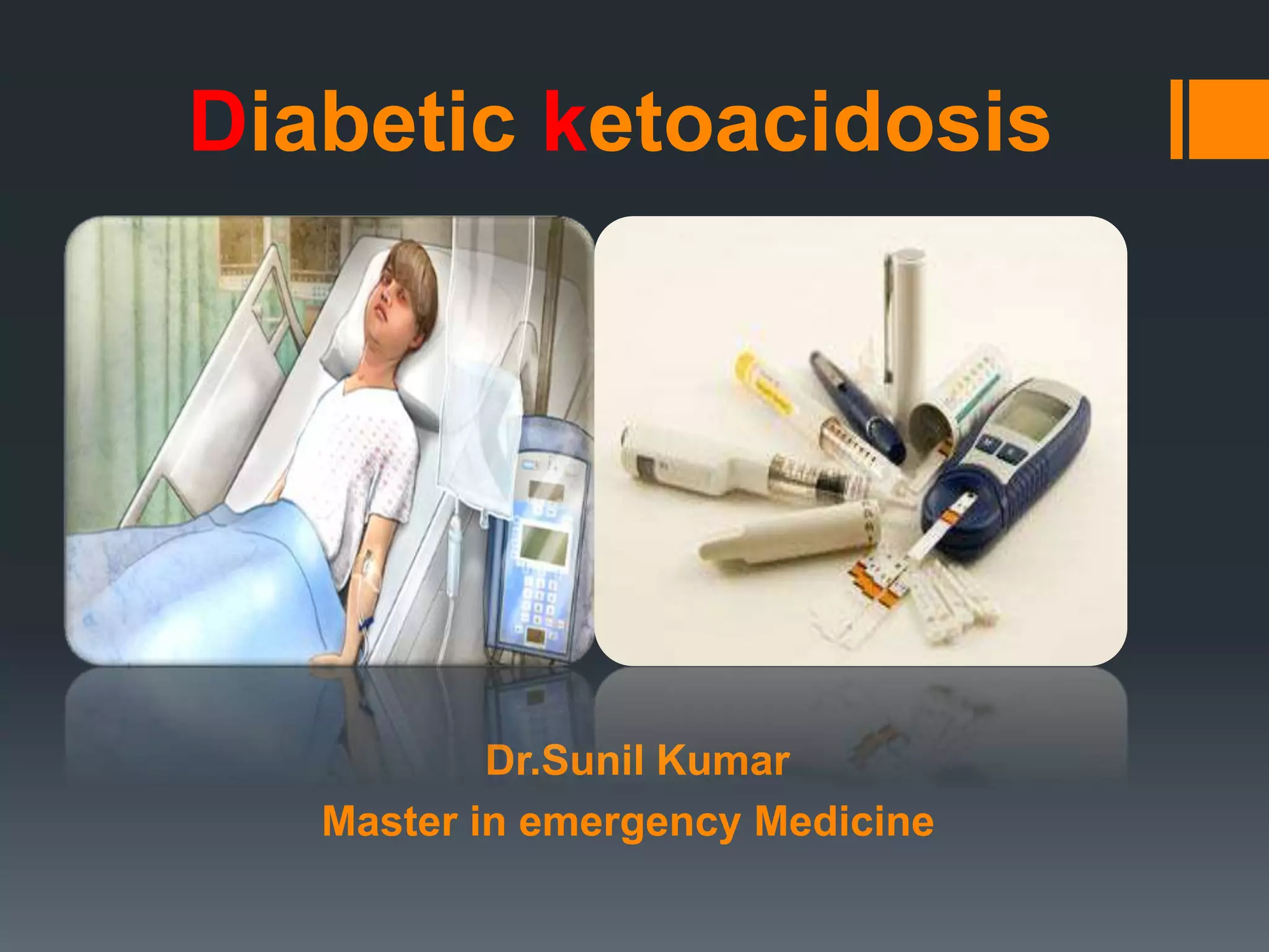 Diabetic ketoacidosis | PPT