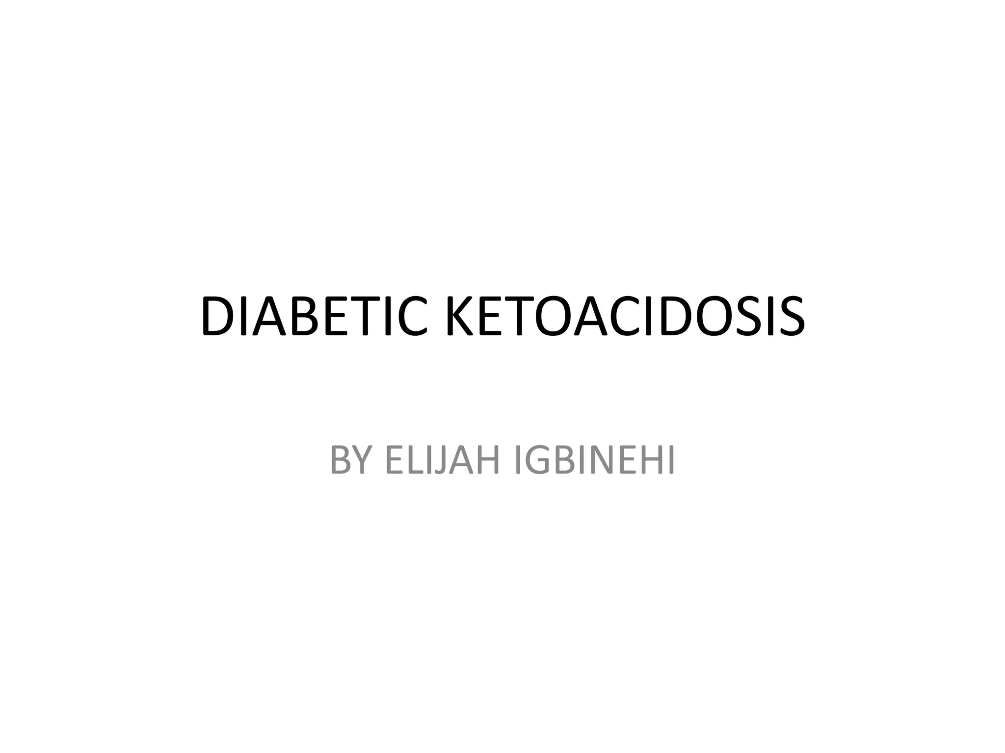 Diabetic ketoacidosis | PPT