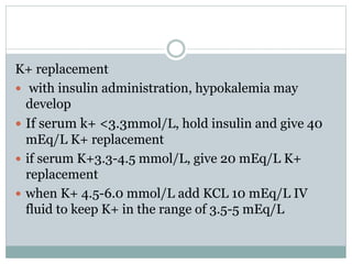 Diabetic ketoacidosis [DK] | PPTX