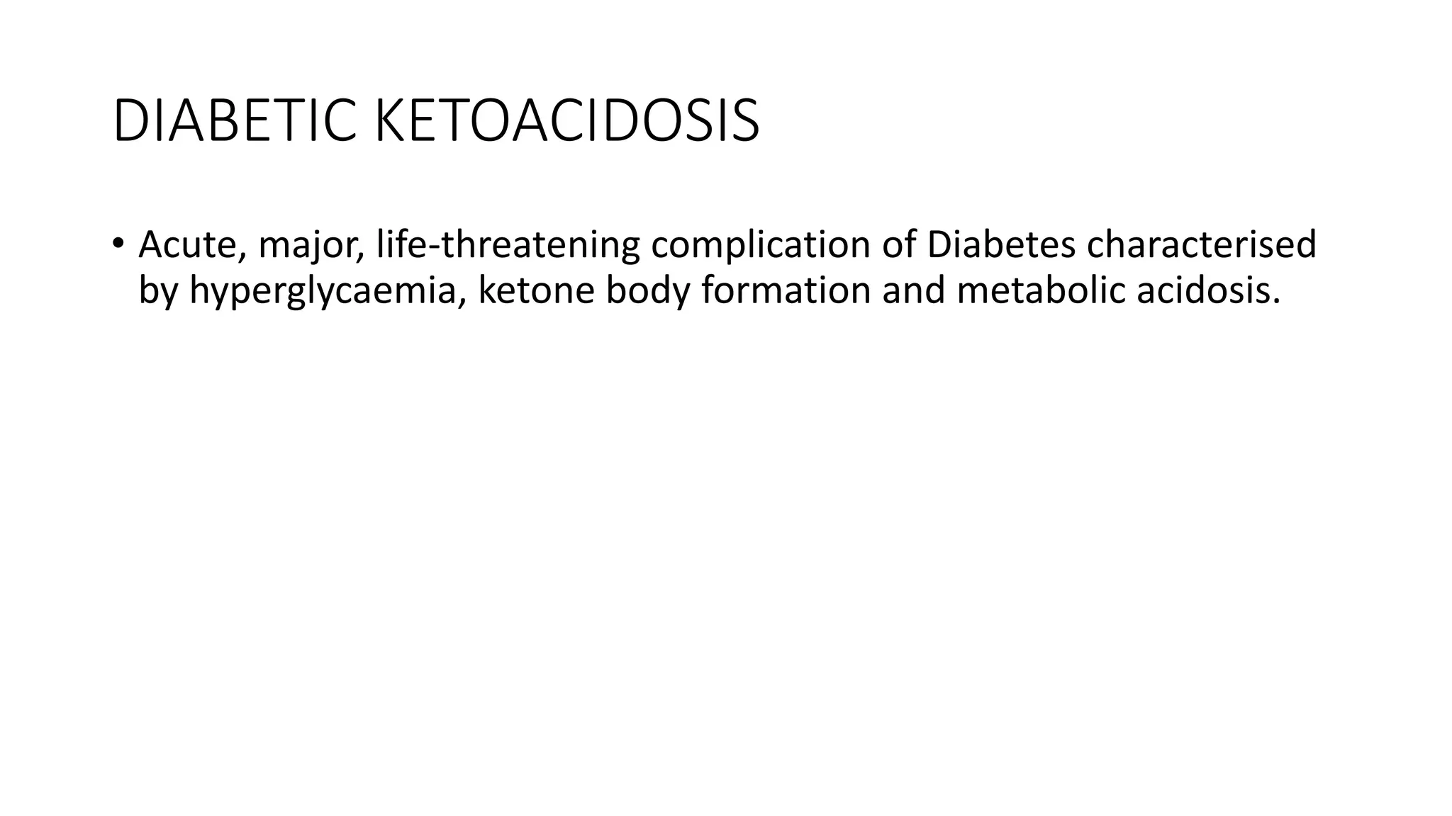 DIABETIC KETOACIDOSIS.pptx