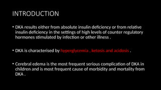 DIABETIC KETOACIDOSIS. and ISPAD classification | PPTX
