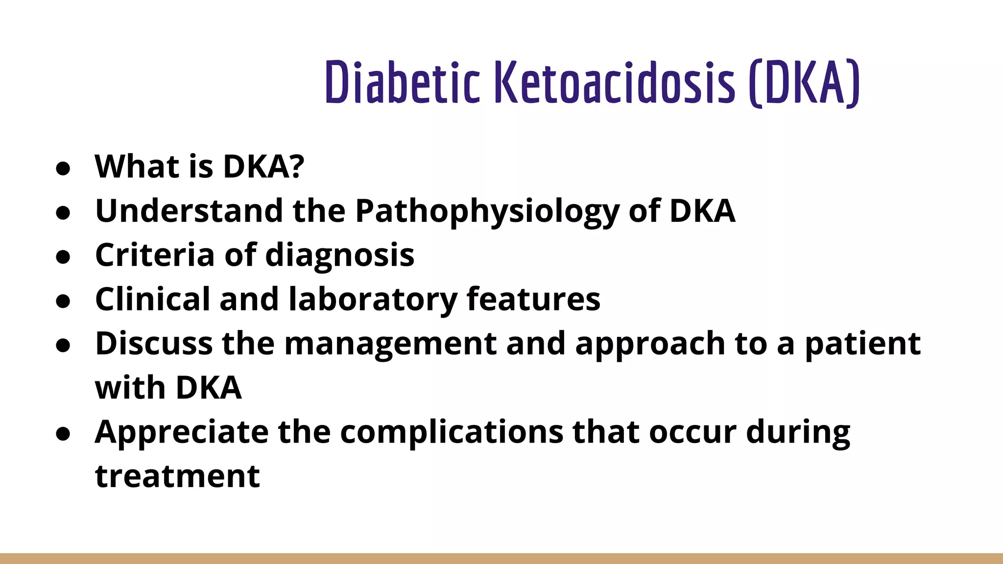 Diabetic Ketoacidosis - DR shaheed (1).pptx | Endocrine and Metabolic Diseases | Diseases and ...