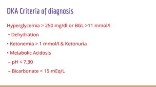 Diabetic Ketoacidosis - DR shaheed (1).pptx | Endocrine and Metabolic ...