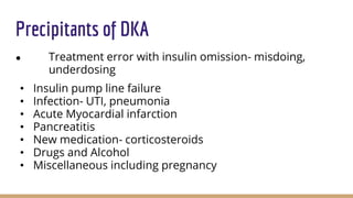 Diabetic Ketoacidosis - DR shaheed (1).pptx | Endocrine and Metabolic ...