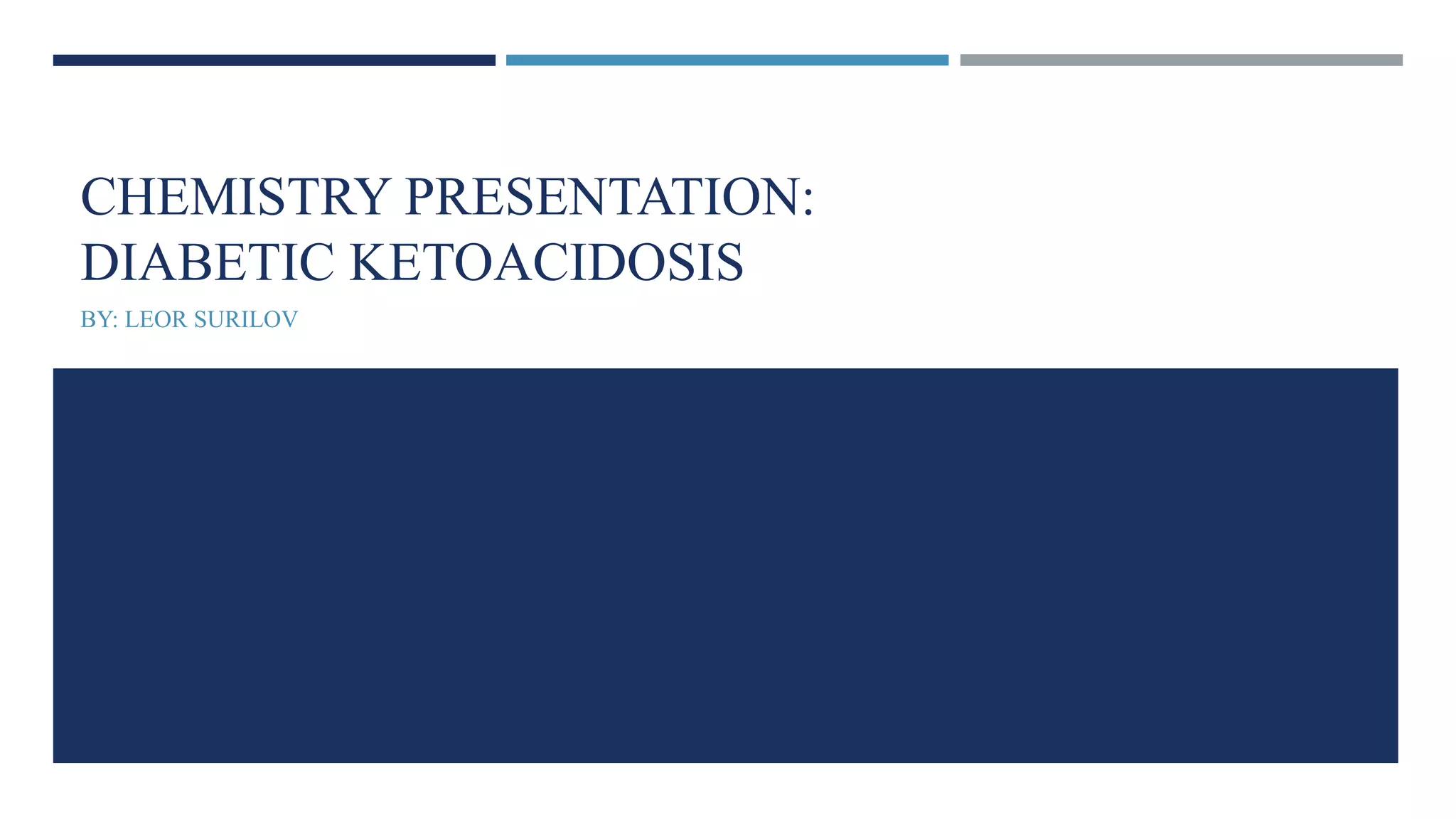 Diabetic Ketoacidosis | PPT