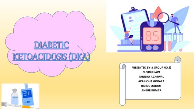 DIABETIC KETOACIDOSIS (DKA).pptx