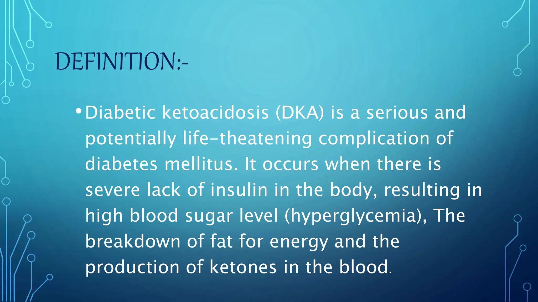 Diabetic ketoacidosis Management.ppt for Nursing Students | PPTX