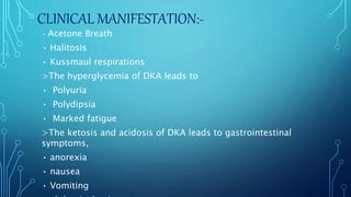 Diabetic ketoacidosis Management.ppt for Nursing Students | PPTX