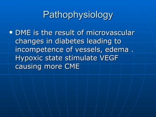 Diabetic macular edema 2011 (1) | PPT | Diabetes | Diseases and Conditions