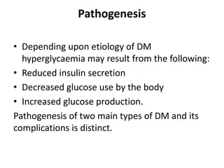 Diabetic mellitus pathophysiology | PPTX