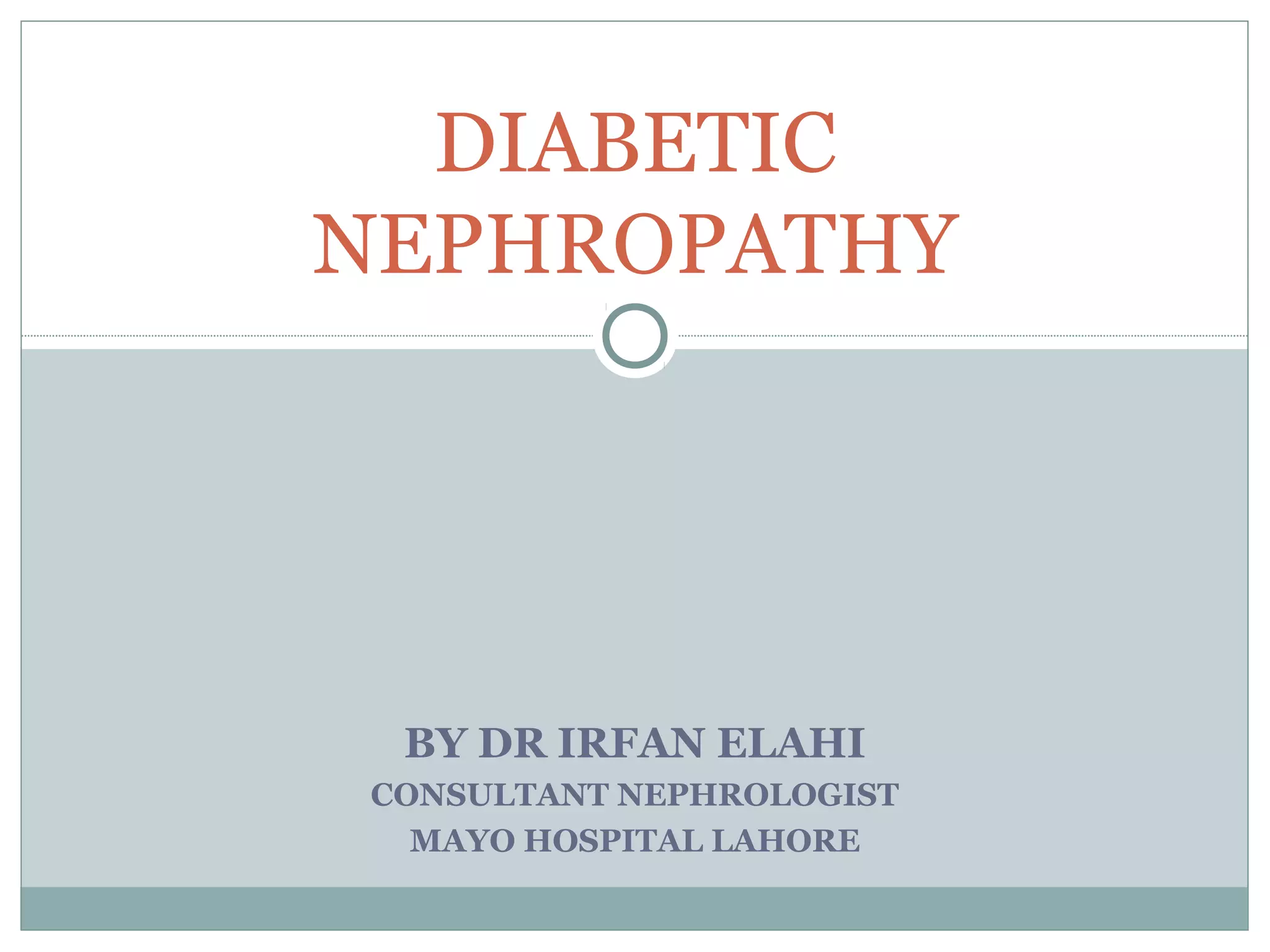 Diabetic nephropathy | PPT | Chemistry | Science