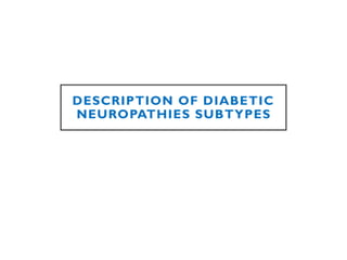 Approach to Peripheral and Autonomic Neuropathy in Diabetic Mellitus | PPTX