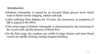 diabetic Retinopathy. Eye detection of disease | PPTX