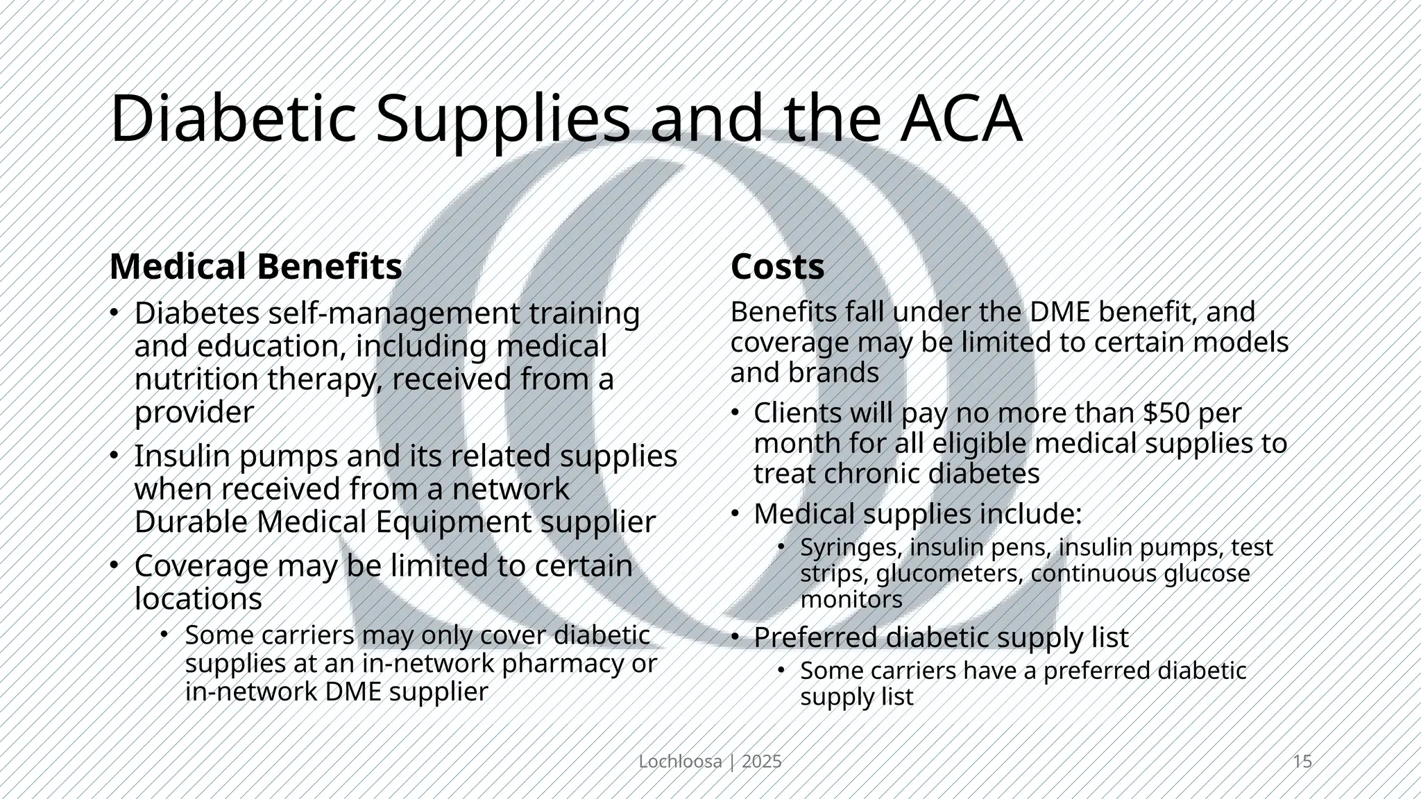 Diabetic Supplies - ACA and Medicare LI.pptx