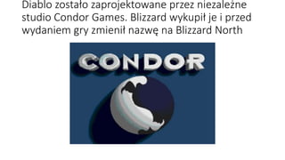 Ciekawostki o serii Diablo | PPTX