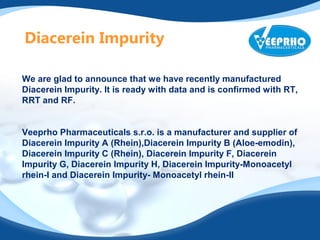 Diacerein impurity | PPT