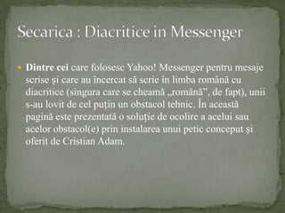 Secarica Diacritice In Messenger | PPT