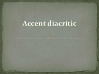 Diacrític.pptx2 | PPTX