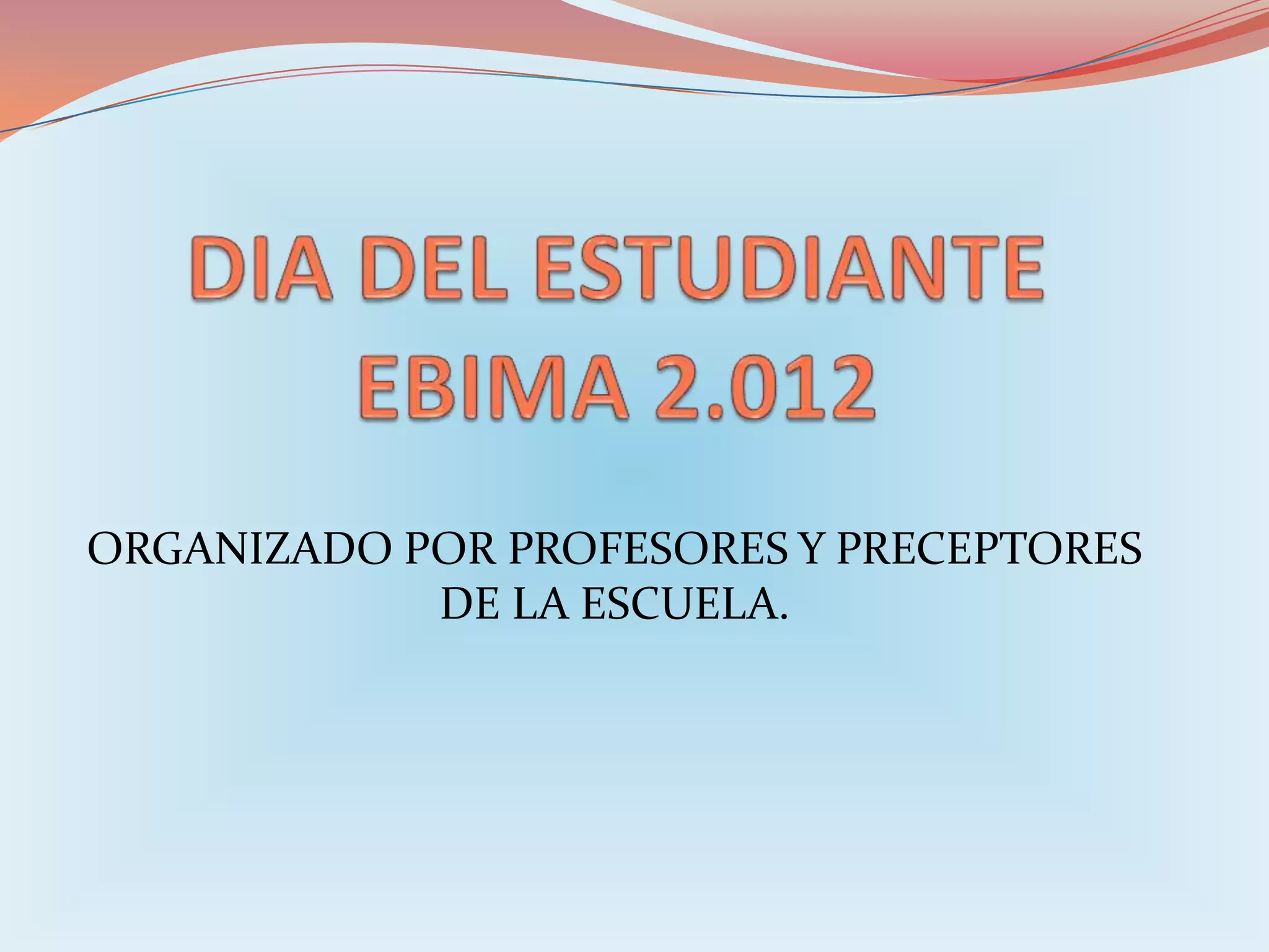 Dia del estudiante | PPT