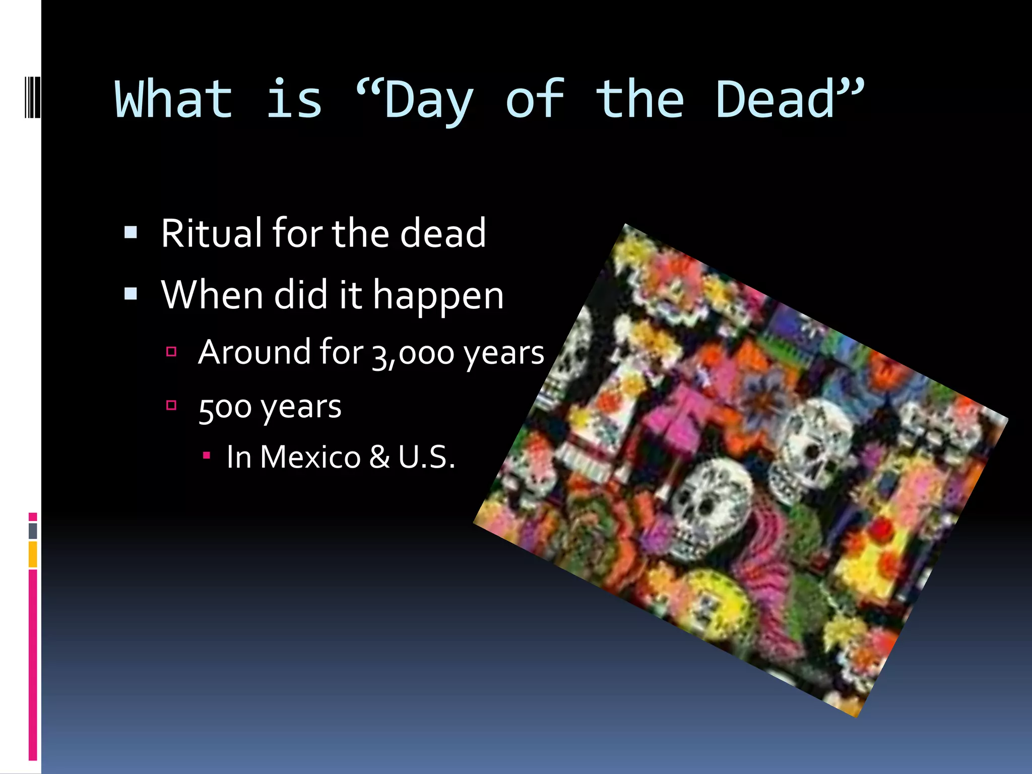 Dia De Los Muertos | PPT