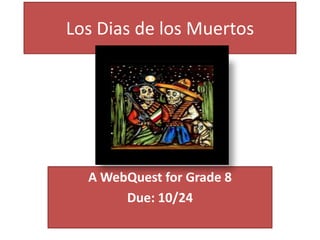 Dia de los muertos | PPT