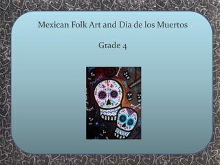 Dia de los muertos | PPT