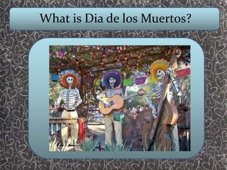 Dia de los muertos | PPT