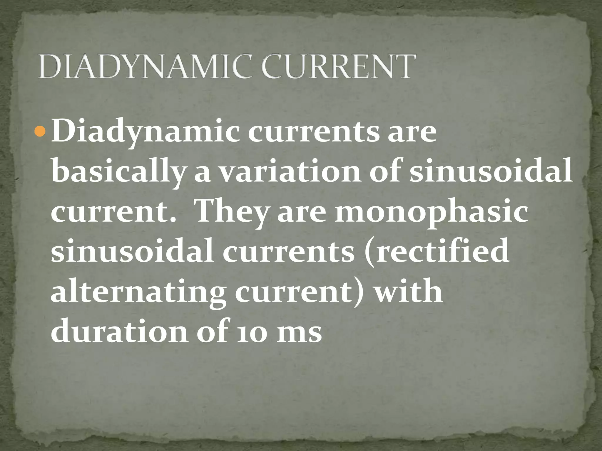 Diadynamic current | PPTX