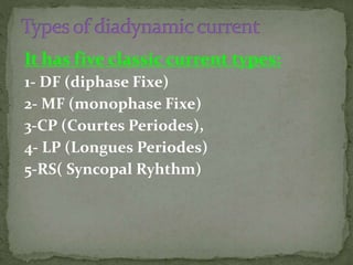 Diadynamic current | PPTX