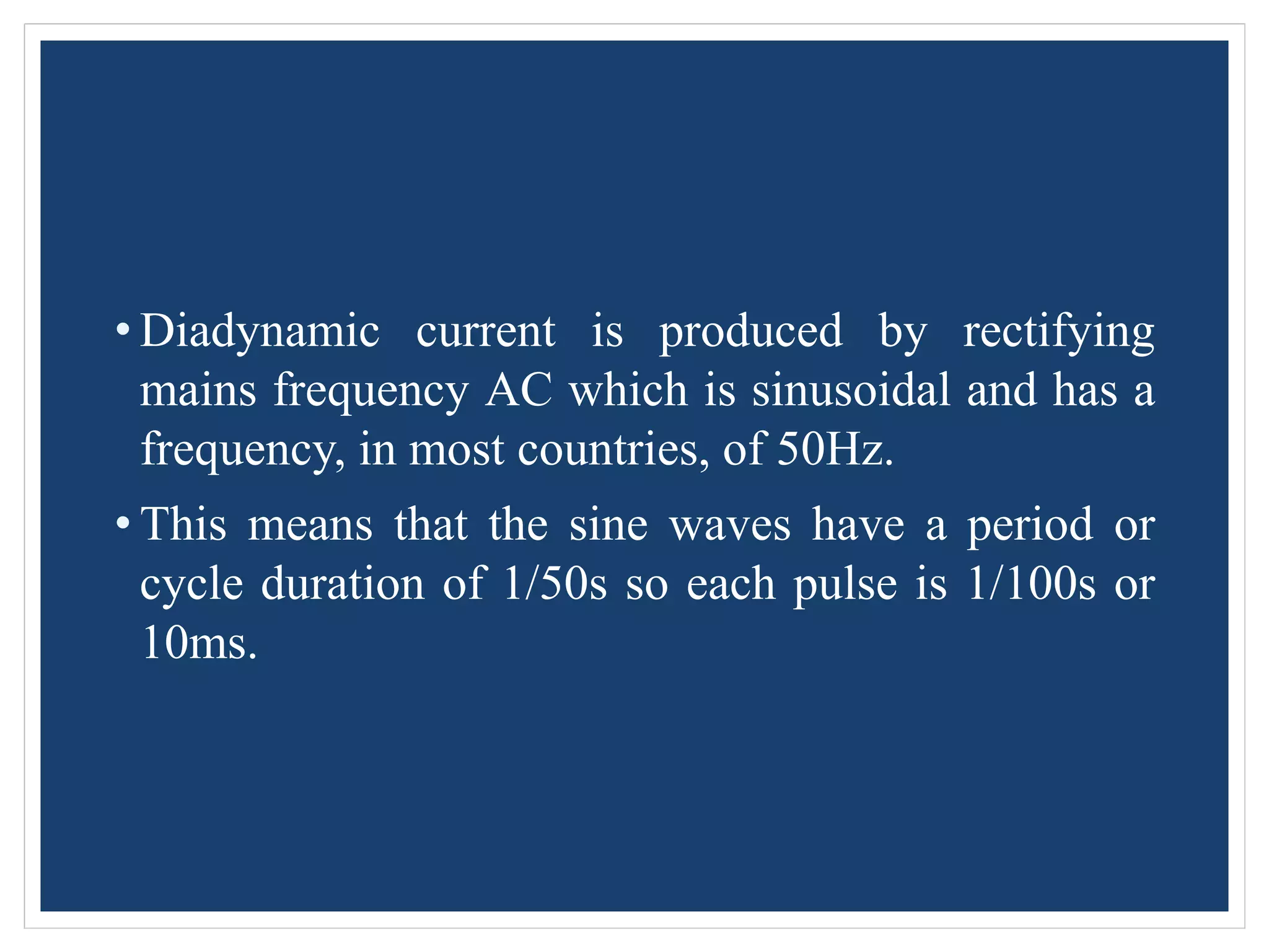 Diadynamic currents | PPTX