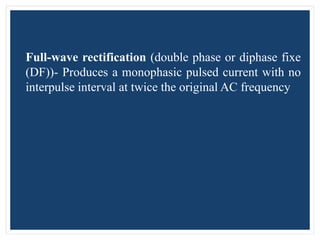Diadynamic currents | PPTX