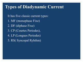 Diadynamic currents | PPTX