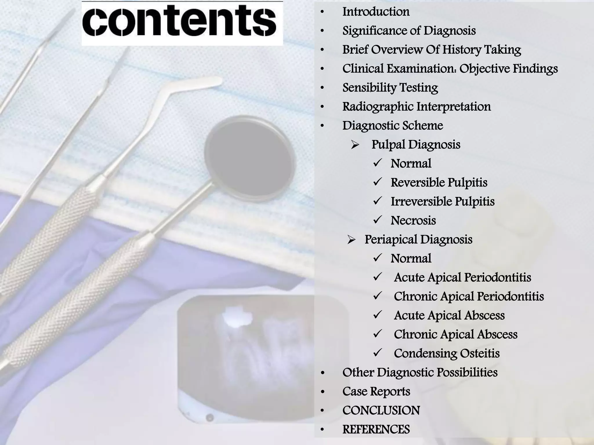 CLINICAL DIAGNOSIS OF ENDODONTIC PATHOSIS | PPT