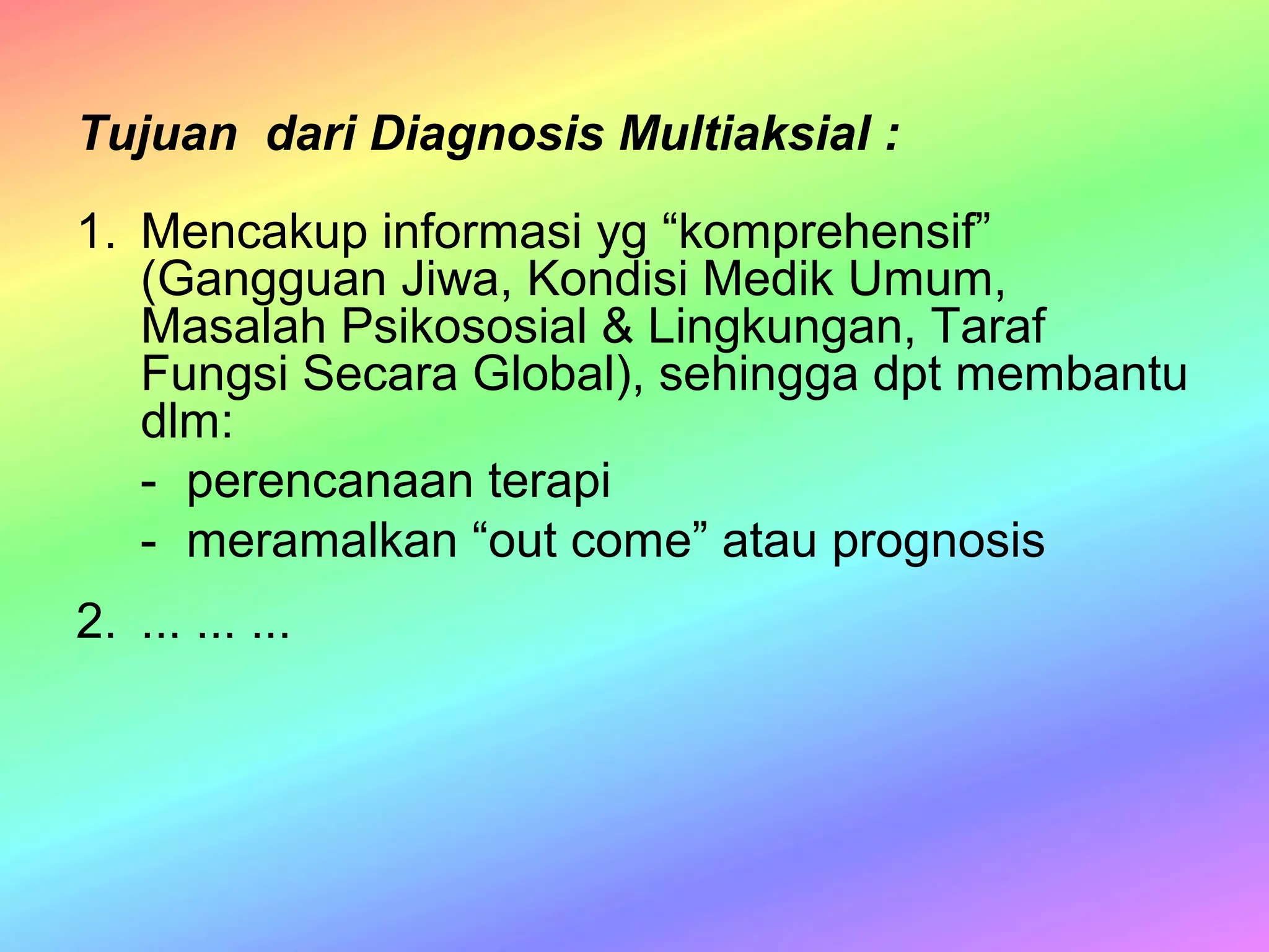 Diagnosa multiaksial | PPT