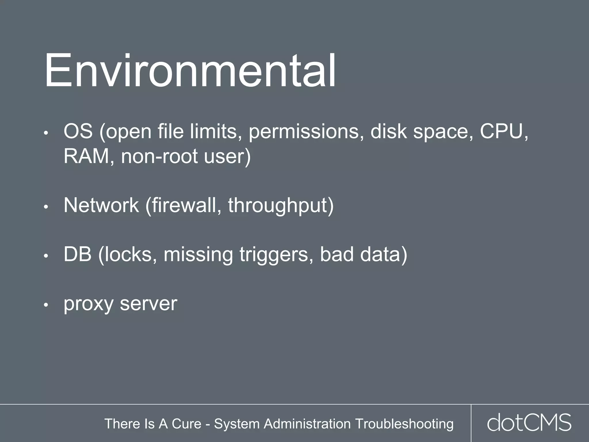 There is a Cure - Diagnosing and Overcoming Common Problems in dotCMS Server Administration | PPTX