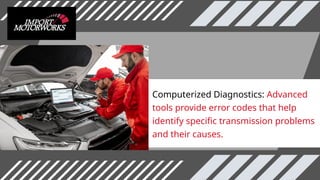 Diagnosing and Repairing Transmission Problems in Lexus Vehicles | PPTX