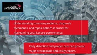 Diagnosing and Repairing Transmission Problems in Lexus Vehicles | PPTX ...