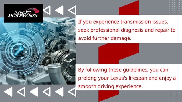 Diagnosing and Repairing Transmission Problems in Lexus Vehicles | PPT