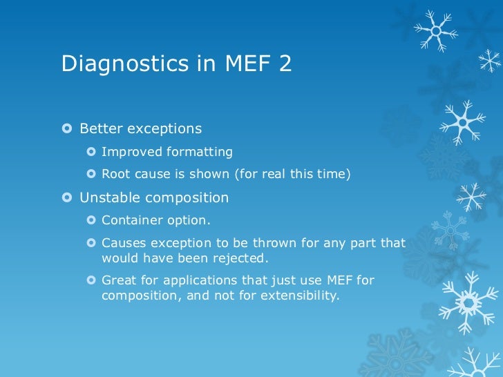Diagnosing MEF Failure