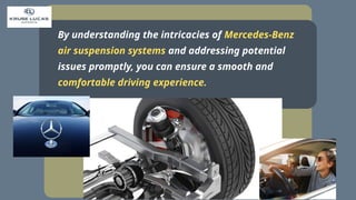 Diagnosing Mercedes Air Suspension Problems Key Symptoms and Solutions ...