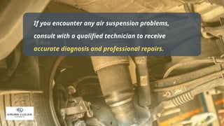 Diagnosing Mercedes Air Suspension Problems Key Symptoms and Solutions ...