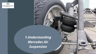 Diagnosing Mercedes Air Suspension Problems Key Symptoms and Solutions ...