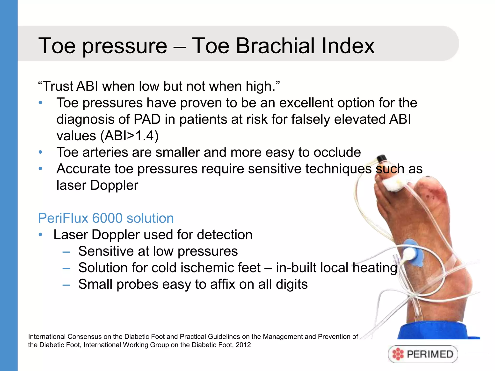 Diagnosing peripheral arterial disease and assessing degree of ischemia ...