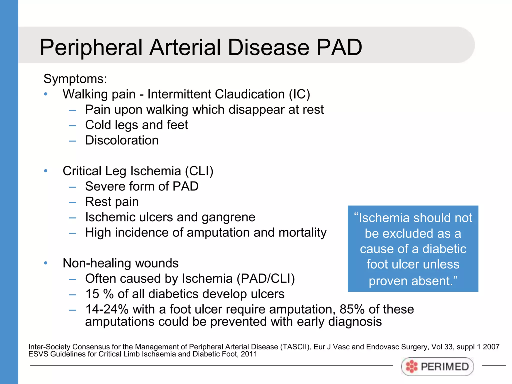 Diagnosing peripheral arterial disease and assessing degree of ischemia ...