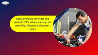 Diagnosing & Preventing PCV Valve Failure In BMWs Tips From Pros | PPT