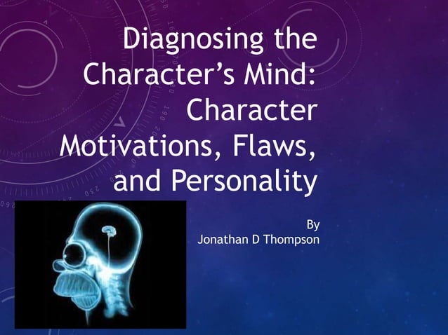 Diagnosing the character’s mind | PPT