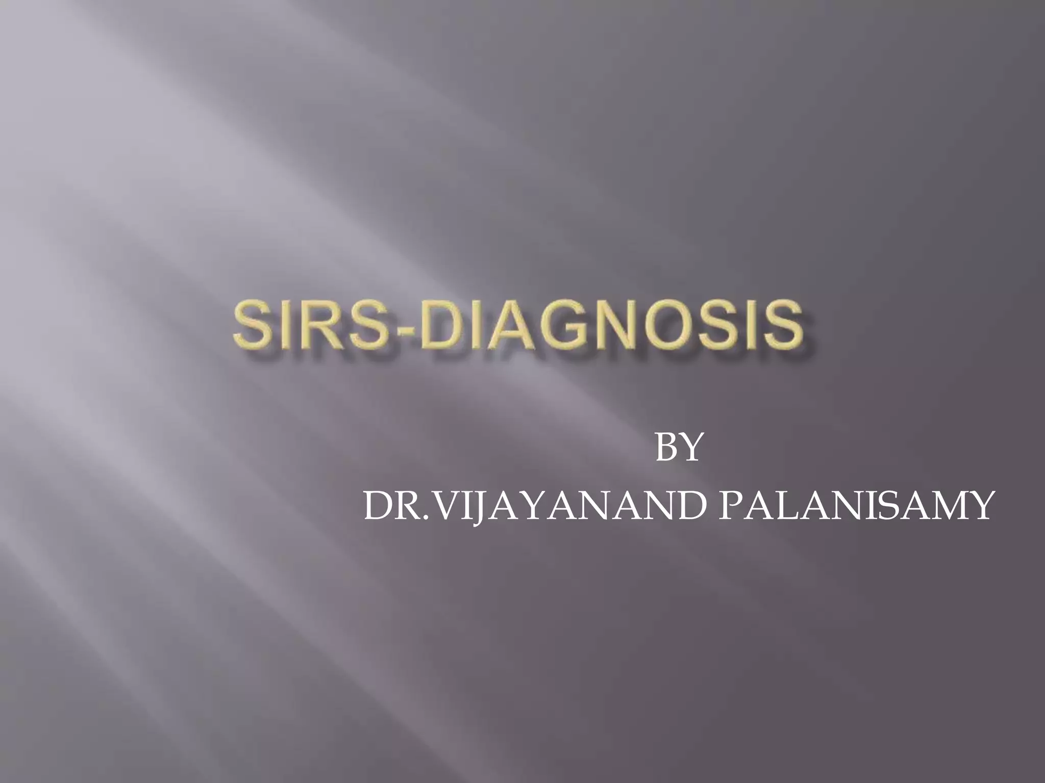 Diagnosis sirs | PPTX