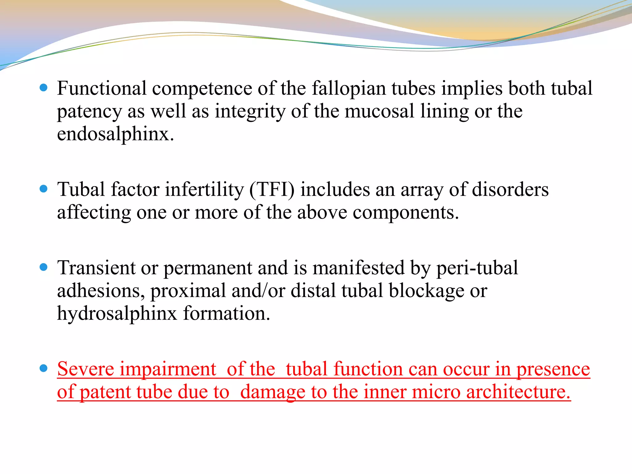 Diagnosis and classification of tubal factor infertility | PPTX