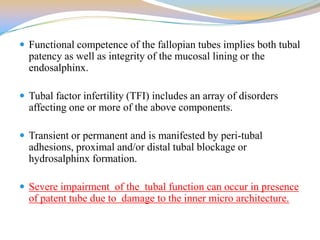 Diagnosis and classification of tubal factor infertility | PPTX
