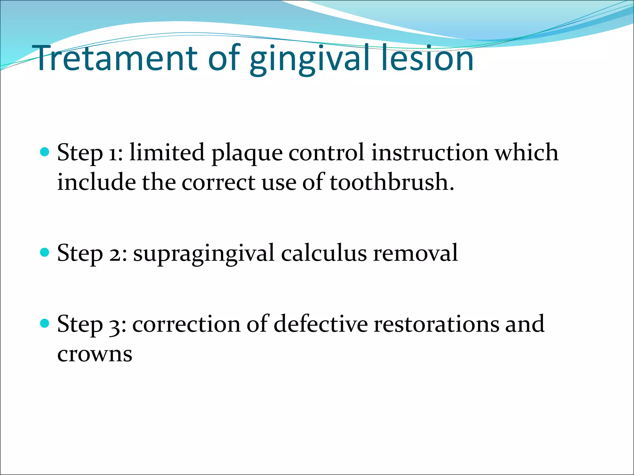 DIAGNOSIS AND MANAGEMENT OF GINGIVAL LESIONS (2).ppt